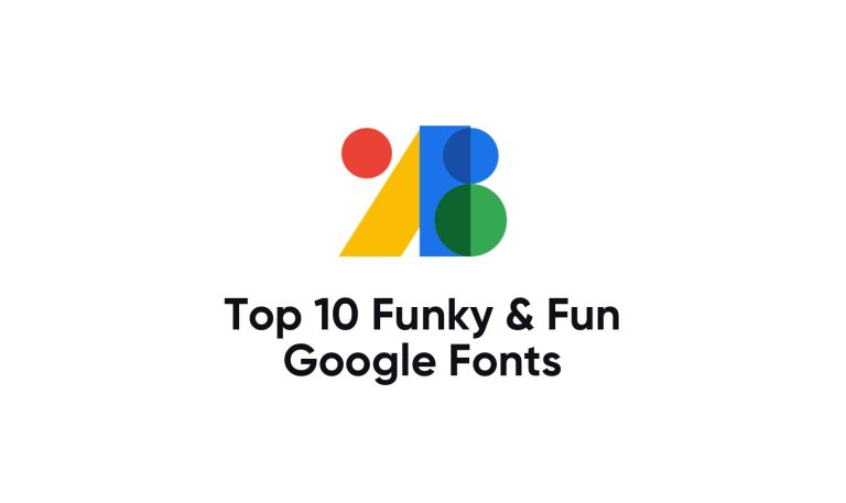 Top 10 Funky & Fun Google Fonts - Bravemark